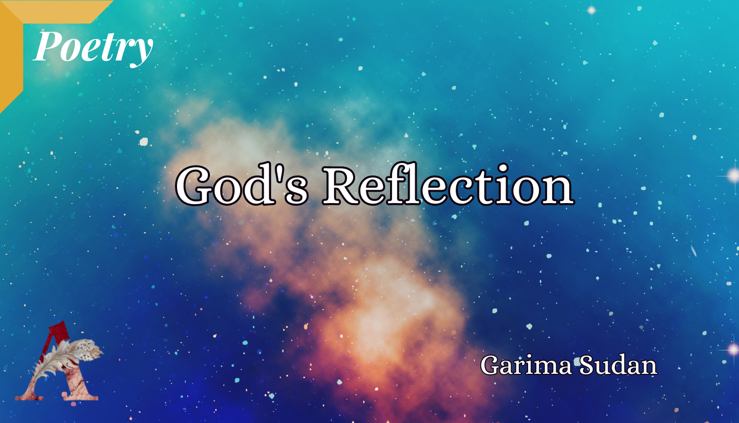 God's Reflection - ALSphere